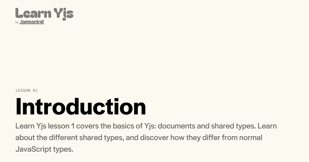 Introduction | Learn Yjs by Jamsocket